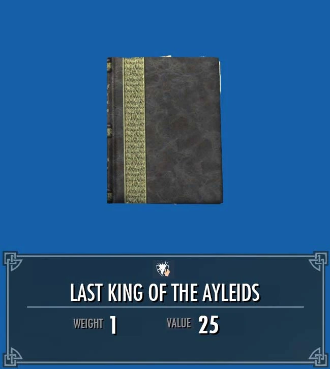 Last King of the Ayleids | Legacy of the Dragonborn | Fandom