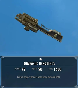 Bombastic Harquebus | Legacy of the Dragonborn | Fandom
