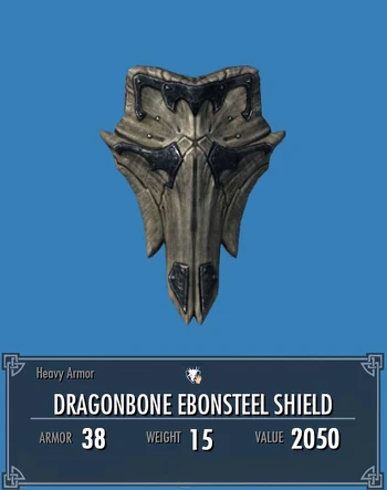 Dragonbone Ebonsteel Shield | Legacy of the Dragonborn | Fandom