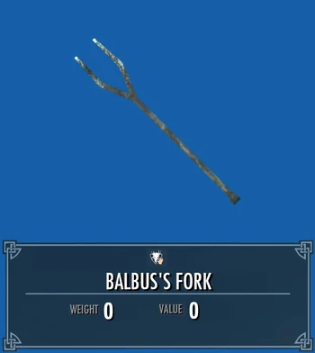 Balbus's Fork | Legacy of the Dragonborn | Fandom