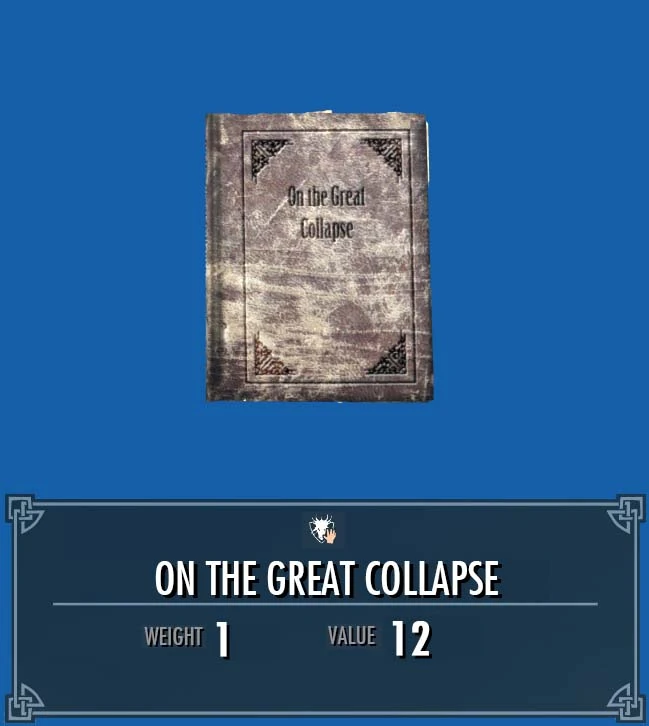 On the Great Collapse | Legacy of the Dragonborn | Fandom