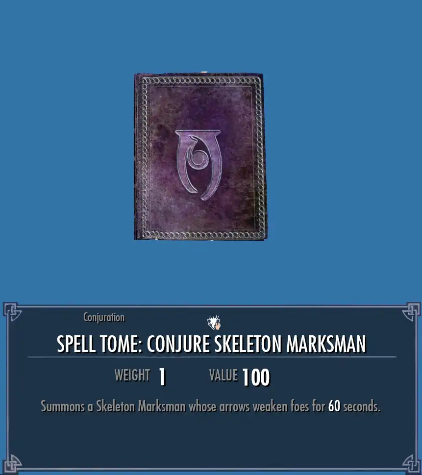 Spell Tome: Conjure Skeleton Marksman | Legacy of the Dragonborn | Fandom