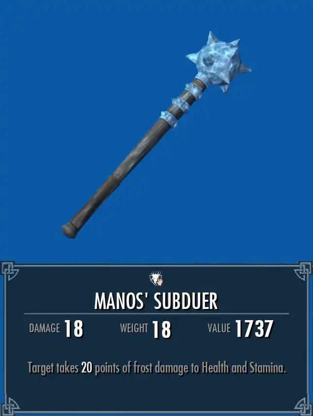 Manos' Subduer | Legacy of the Dragonborn | Fandom