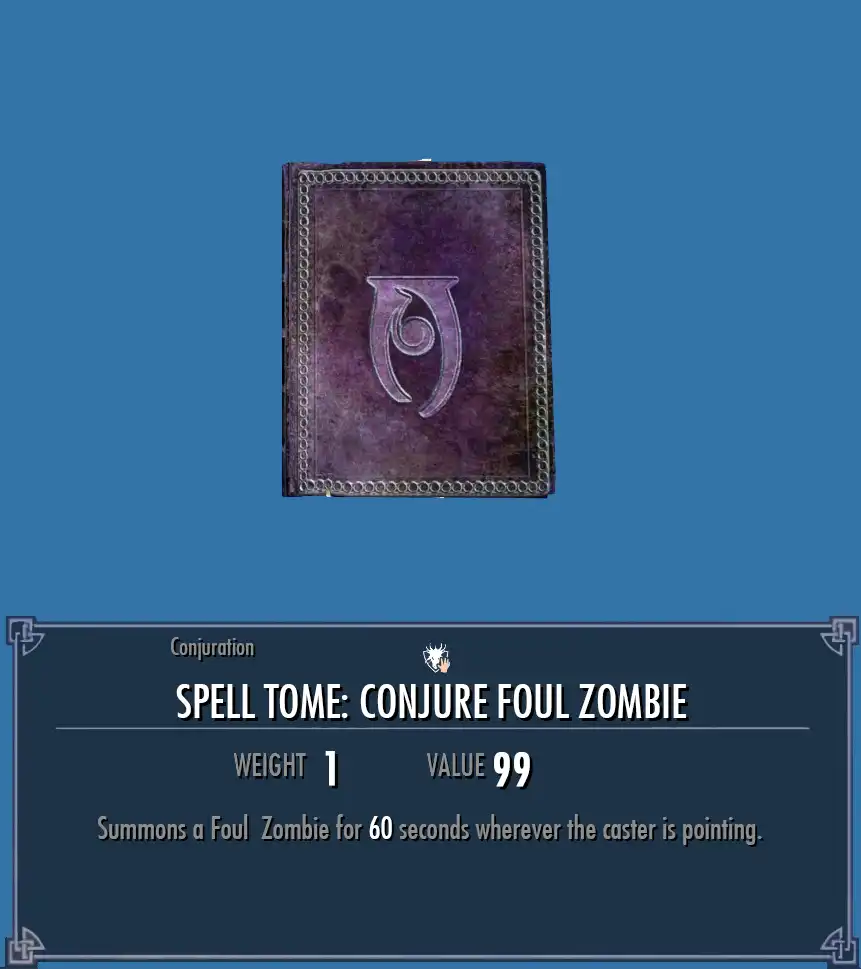 Spell Tome: Conjure Foul Zombie | Legacy of the Dragonborn | Fandom