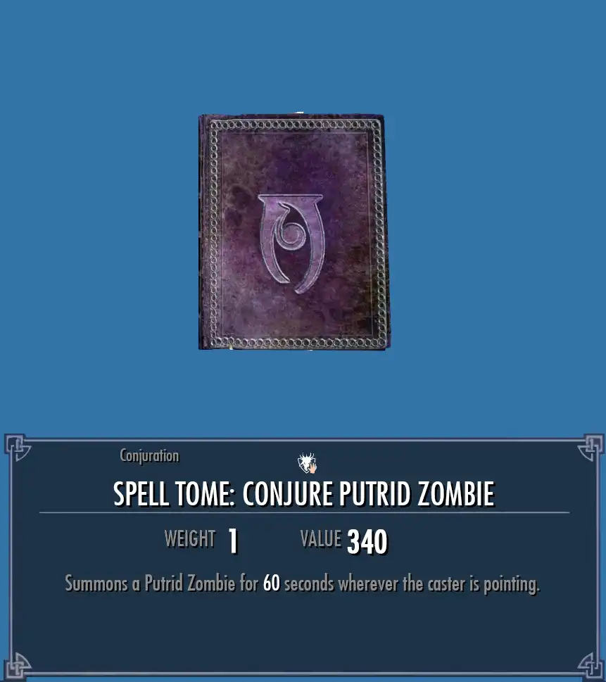 Spell Tome: Conjure Putrid Zombie | Legacy of the Dragonborn | Fandom