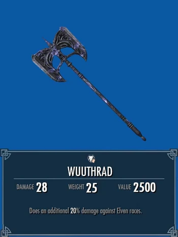 Wuuthrad | Legacy of the Dragonborn | Fandom