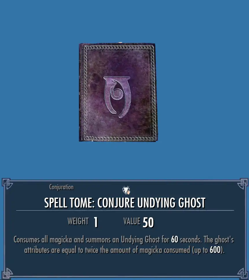 Spell Tome: Conjure Undying Ghost | Legacy of the Dragonborn | Fandom