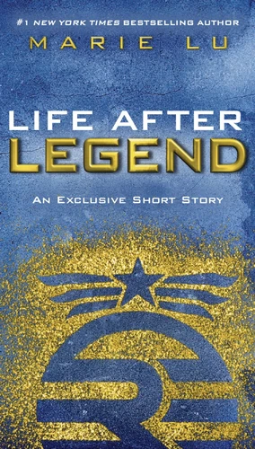 Life After Legend I | Legend Marie Lu Wiki | Fandom