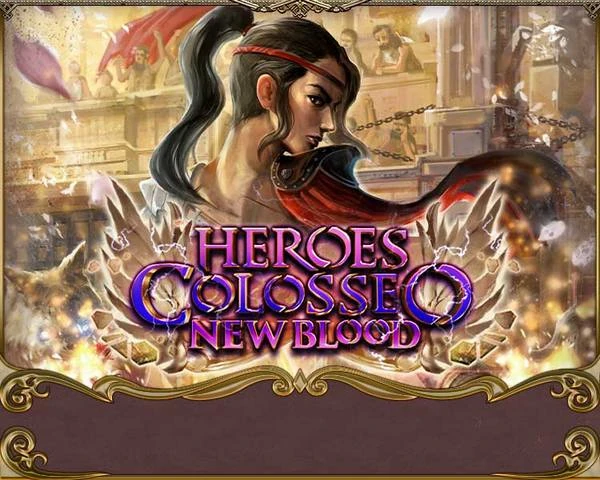 Heroes Colosseo New Blood LV | Legend of the Cryptids Wiki | Fandom
