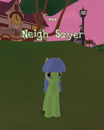 Neigh Sayer | Legends of Equestria Wiki | Fandom