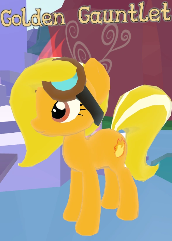Golden Gauntlet | Legends of Equestria Wiki | Fandom