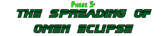 Phase 3: The Spreading of Omen Eclipse | Legends of the Multi Universe ...