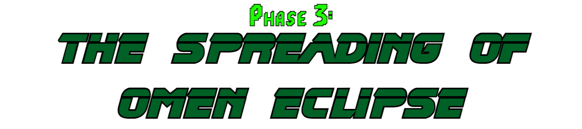 Phase 3: The Spreading of Omen Eclipse | Legends of the Multi Universe ...