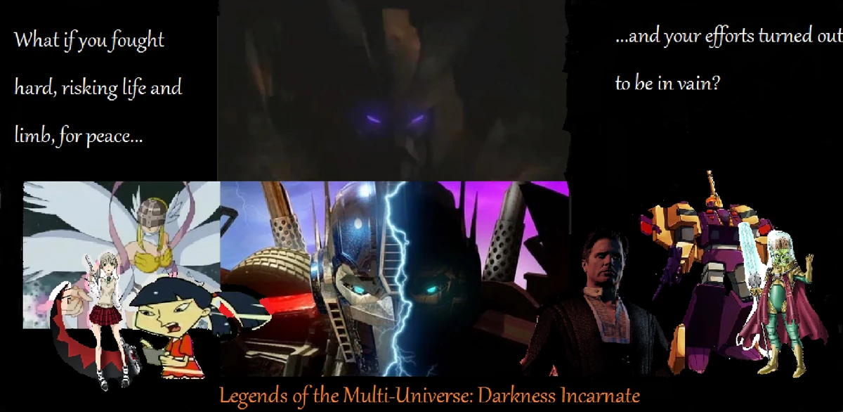 LOTM: Darkness Incarnate | Legends of the Multi Universe Wiki | Fandom
