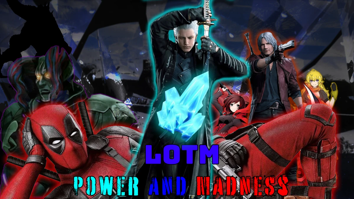LOTM: Power and Madness | Legends of the Multi Universe Wiki | Fandom