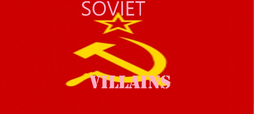 Soviet Villains (Fabulous Europe) | Legends of the Multi Universe Wiki ...