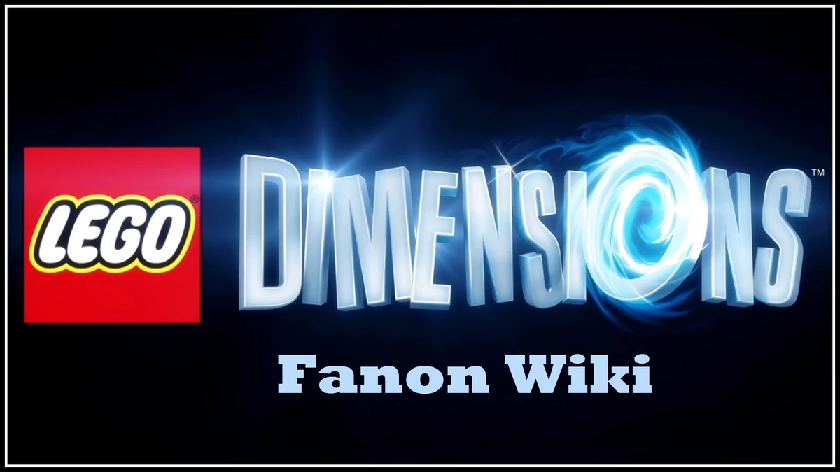 Lego dimensions II: a new menace | Lego Dimensions Fanon Wikia | Fandom