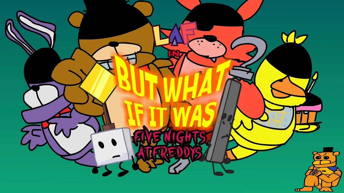 But If It Was “Five Nights at Freddy's” | Leo Friends Wiki | Fandom