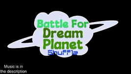 Battle for Dream Planet Shuffle | Leo Friends Wiki | Fandom