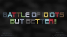 Battle of Idiots But Better | Leo Friends Wiki | Fandom