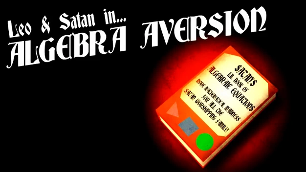 Algebra Aversion | Leo & Satan Wiki | Fandom