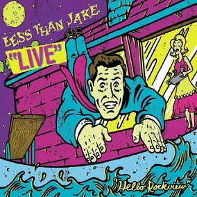 Hello Rockview: Live | Less Than Jake Wiki | Fandom