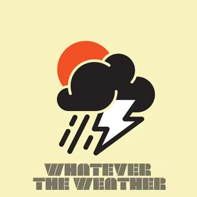 Whatever the Weather | Less Than Jake Wiki | Fandom