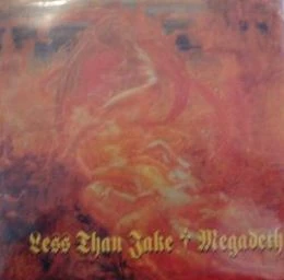 Less Than Jake / Megadeth | Less Than Jake Wiki | Fandom