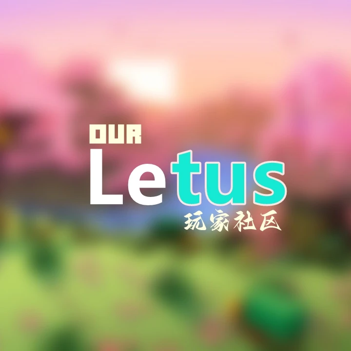 Our Letus: 欢迎辞 | Letus Wiki | Fandom