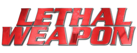 Lethal Weapon | Lethal Weapon Series Wiki | Fandom