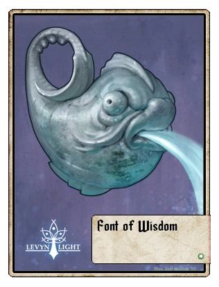 Font of Wisdom | LevynLight Wiki | Fandom