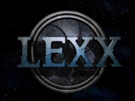 Lexx | Lexx Wiki | Fandom