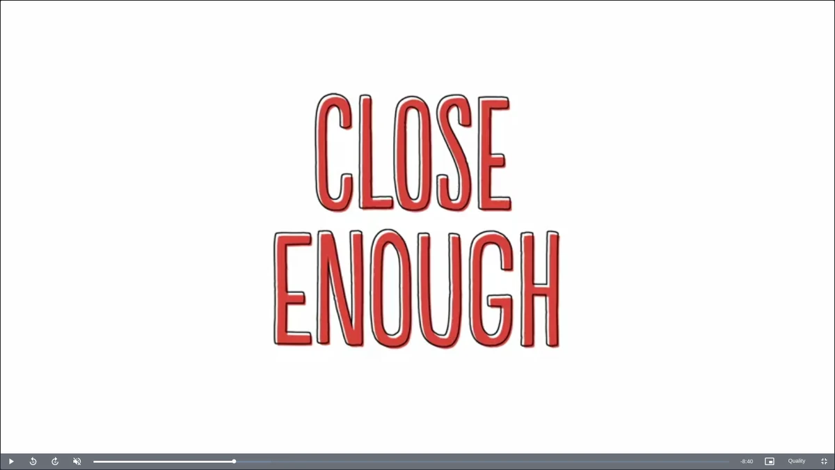 Close Enough | Lgbtonmedias Wiki | Fandom