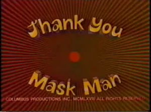 Thank You Mask Man | Lgbtonmedias Wiki | Fandom