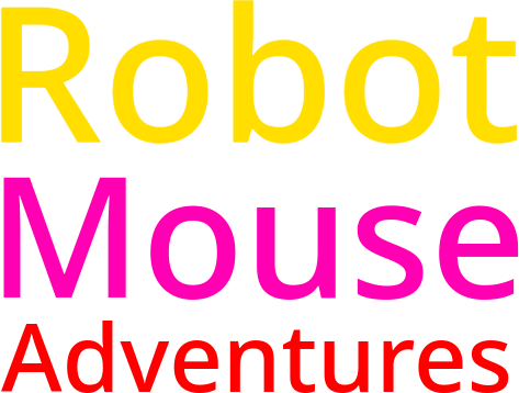 Robot Mouse Adventures (2022 Video Game) | Liam Dalton Wiki | Fandom