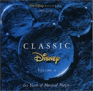 Classic Disney Vol. 2: 60 Years of Musical Magic | Liam Tallent's Retro ...