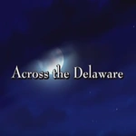 Across the Delaware | Liberty's kids Wiki | Fandom