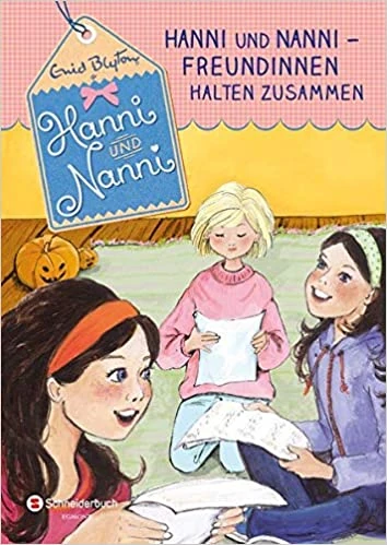 Hanni und Nanni Freundinnen halten zusammen | Lieblingsbücher Wiki | Fandom