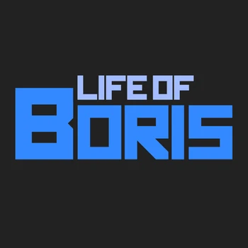 Life Of Boris | Life of Boris Wiki | Fandom