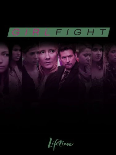 Girl Fight | Lifetime Movie Lmn Wiki | Fandom