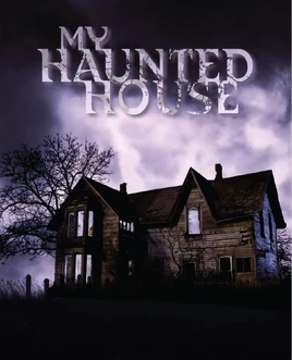 My Haunted House | The Lifetime Movies Wiki | Fandom