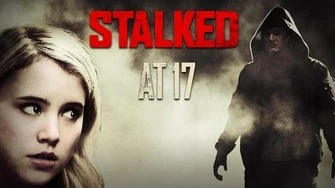 Stalked at 17 | The Lifetime Movies Wiki | Fandom