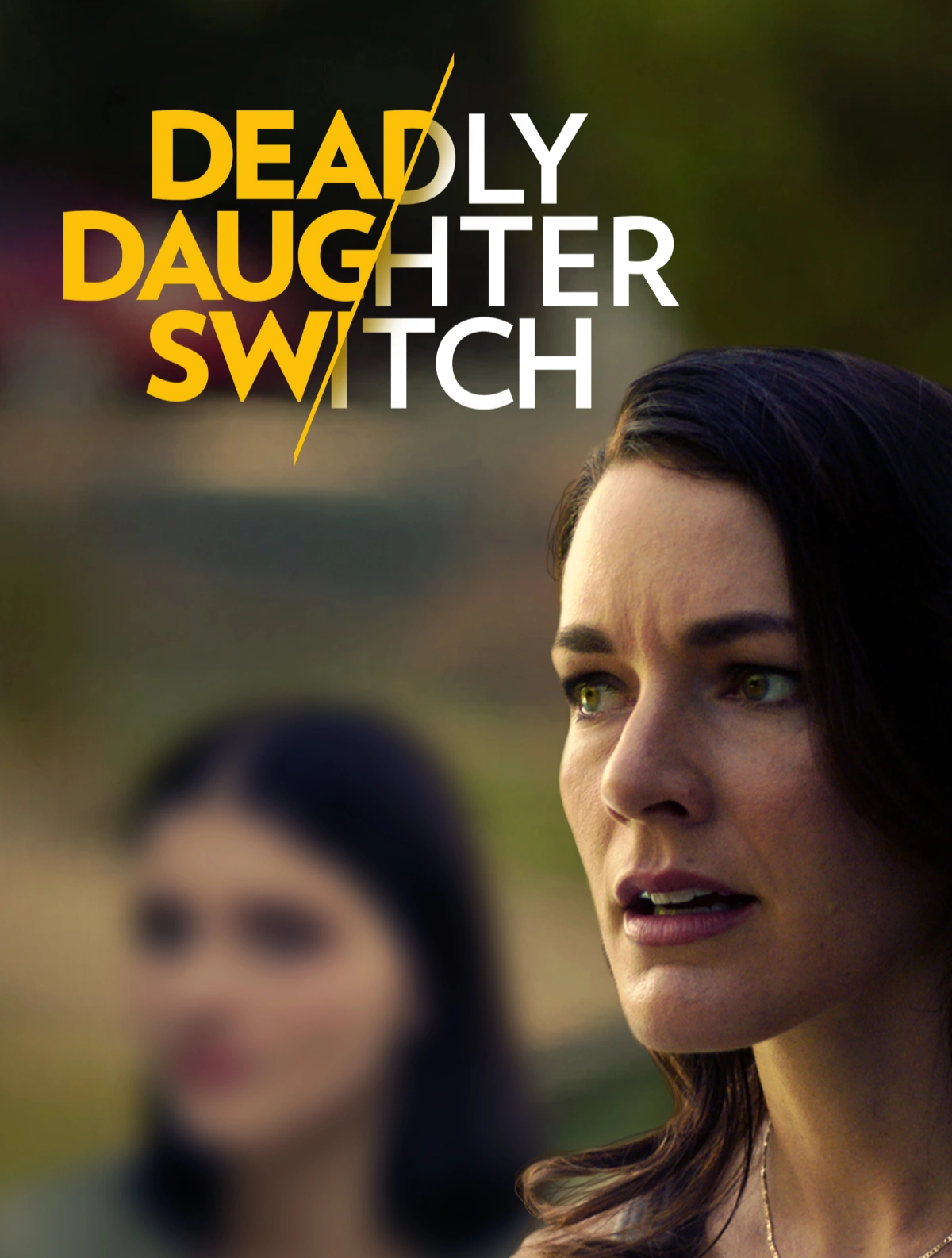 Deadly Daughter Switch | The Lifetime Movies Wiki | Fandom
