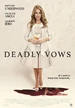 Deadly Vows | The Lifetime Movies Wiki | Fandom