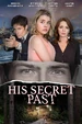 His Secret Past | The Lifetime Movies Wiki | Fandom