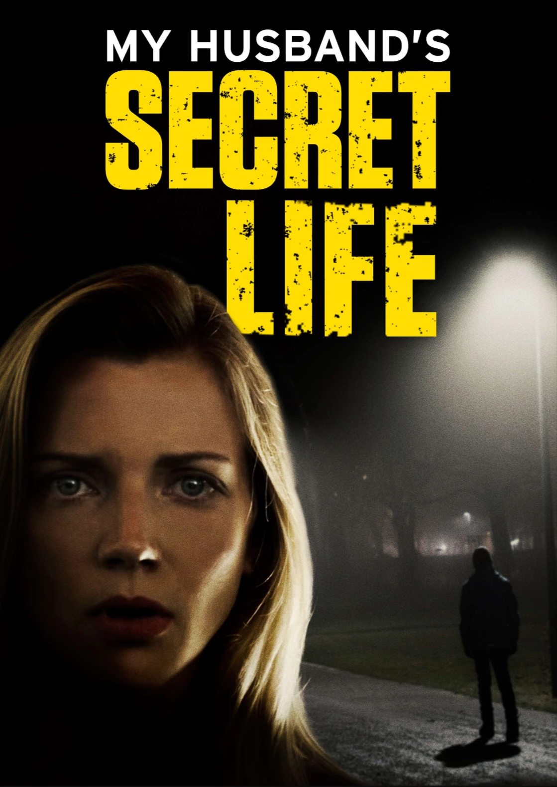 My Husband’s Secret Life | The Lifetime Movies Wiki | Fandom