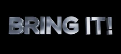 Bring It! | Bring It! Wiki | Fandom