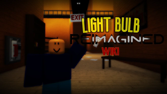 Light Bulb Reimagined Wiki | Fandom