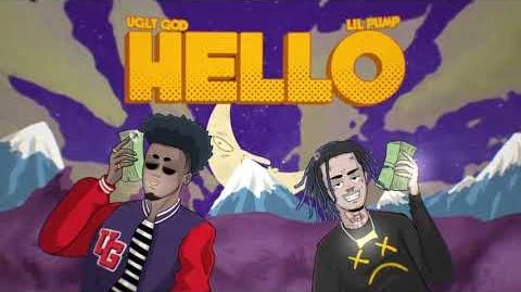 Hello | Lil Pump Wiki | Fandom