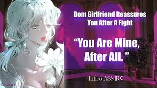 Dom Girlfriend Reassures You After A Fight | Lilico Wiki | Fandom